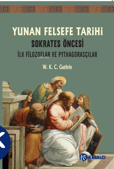 Yunan Felsefe Tarihi 1.Cilt